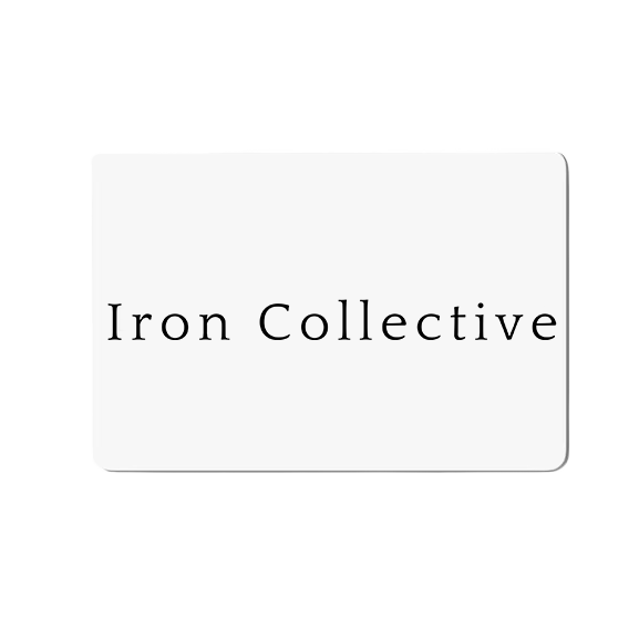 IRON COLLECTIVE GIFT CARD – Iron Home Collective